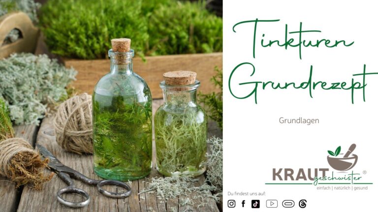 Tinkturen Grundrezept